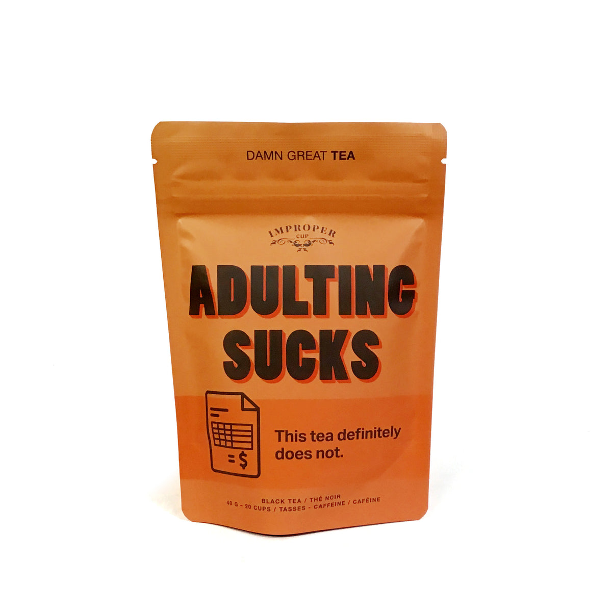 Adulting Sucks Improper Cup Tea, 40g – Floral Acres Greenhouse & Garden ...